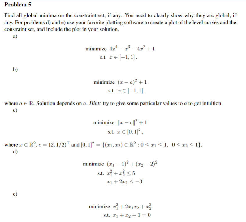 Solved Problem 5Find all global minima on ﻿the constraint | Chegg.com