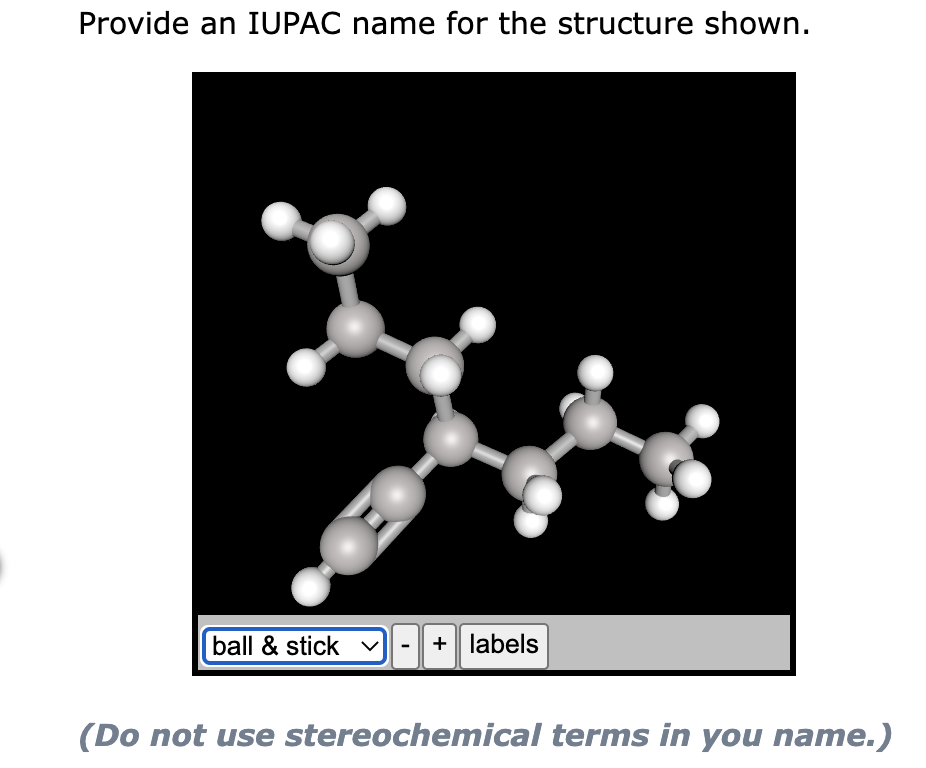 Solved Provide an IUPAC name for the structure shown. (Do | Chegg.com