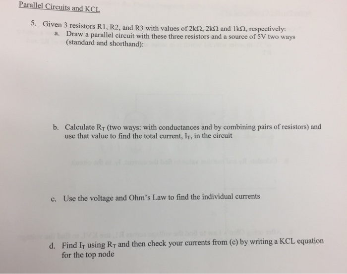 Solved Parallel Circuits and KCL 5. Given 3 resistors R1, R2 | Chegg.com