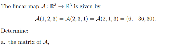 Solved The linear map A:R3→R3 is given by | Chegg.com