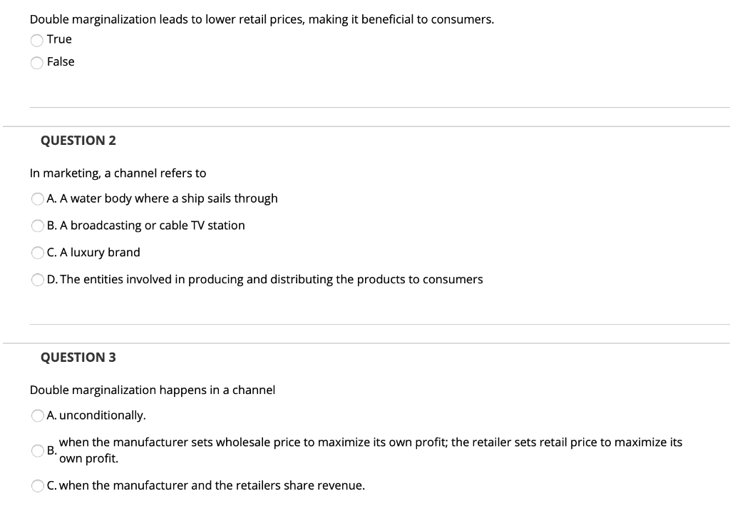 Solved Double marginalization leads to lower retail prices, | Chegg.com