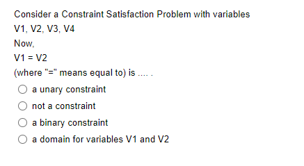 Solved Consider a Constraint Satisfaction Problem with | Chegg.com