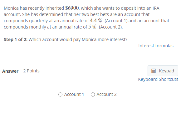 Solved Monica has recently inherited $6900, which she wants | Chegg.com