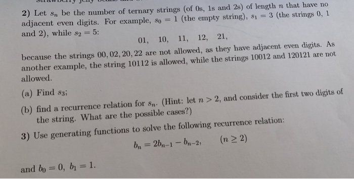 Solved 2 Let Sn Be The Number Of Ternary Strings Of Os 1s 