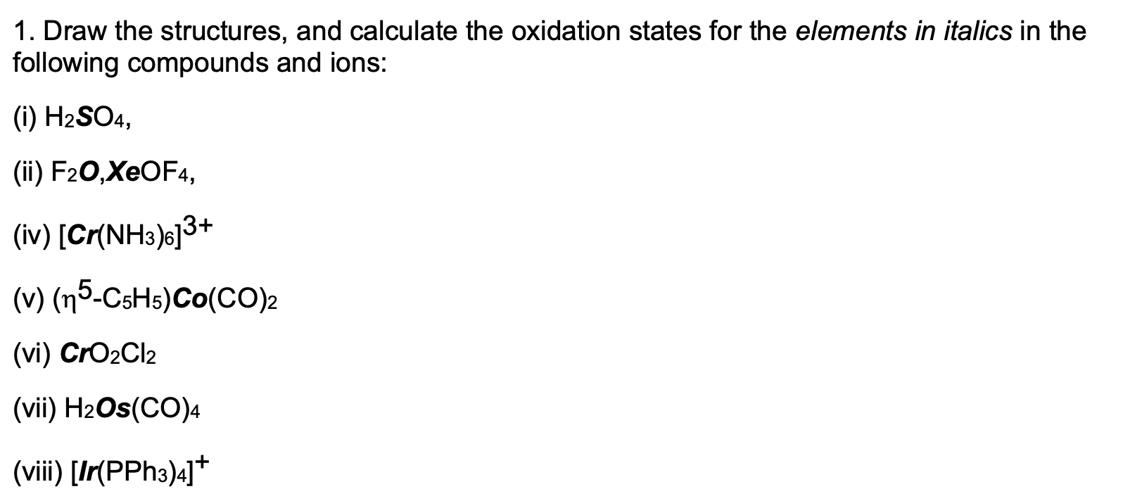 Solved Draw the structures, and calculate the oxidation | Chegg.com