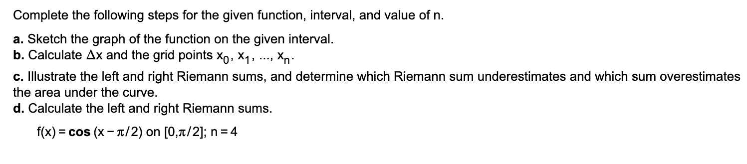 Solved Complete the following steps for the given function, | Chegg.com