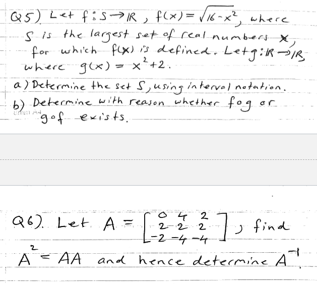 Solved Q5) Let f:S→R,f(x)=16−x2, where S is the largest set | Chegg.com