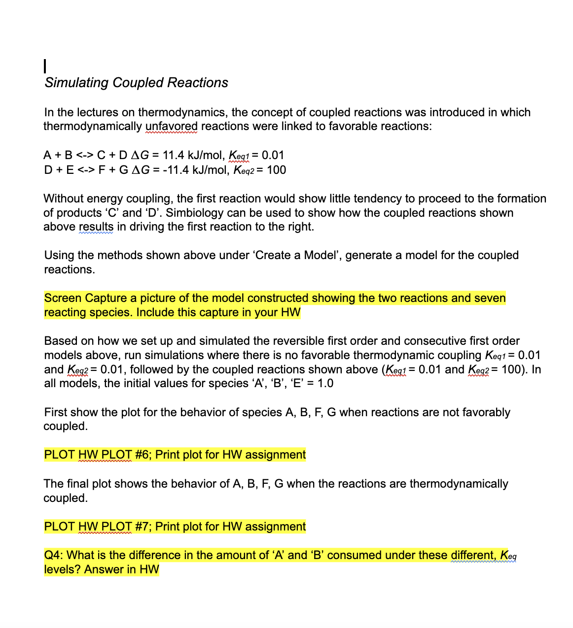 Solved Simulating Coupled ReactionsIn ﻿the lectures on | Chegg.com