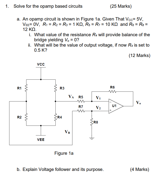 Solved a. An opamp circuit is shown in Figure 1a. Given That | Chegg.com
