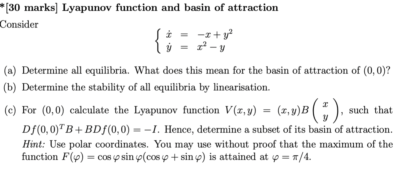 Solved *[30 marks] Lyapunov function and basin of attraction | Chegg.com