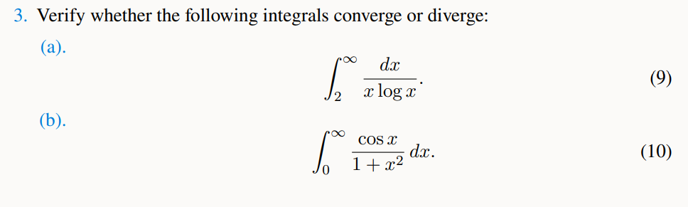 Solved 3. Verify whether the following integrals converge or | Chegg.com