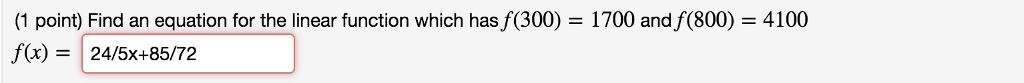 Solved (1 point) Find an equation for the linear function | Chegg.com