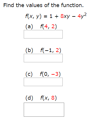 Solved Find the values of the function. f(x, y)+ 8xy - 4y2 | Chegg.com