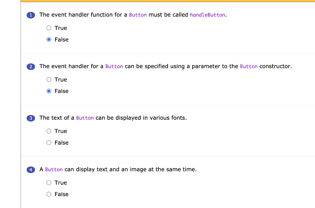 Solved 1 The event handler function for a Button must be | Chegg.com Solved 1 The event handler function for a Button must be | Chegg.com
