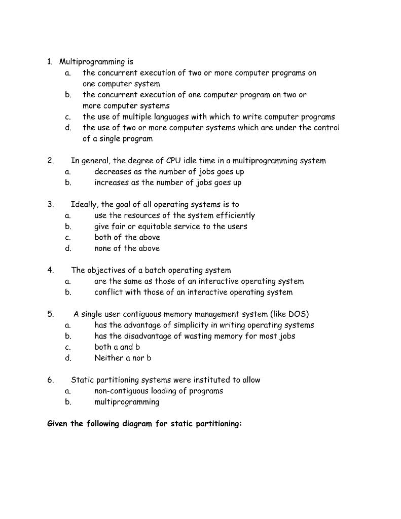 Solved A 1 Multiprogramming Is The Concurrent Execution Of 7894
