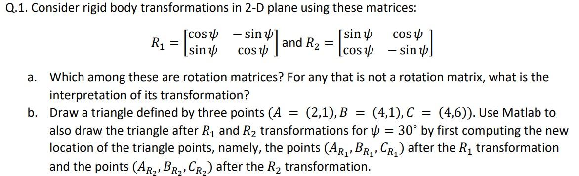Solved Q.1. Consider rigid body transformations in 2-D plane | Chegg.com