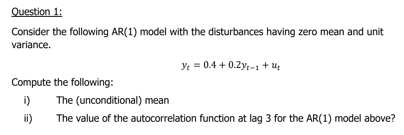 Solved Consider the following AR(1) model with the | Chegg.com