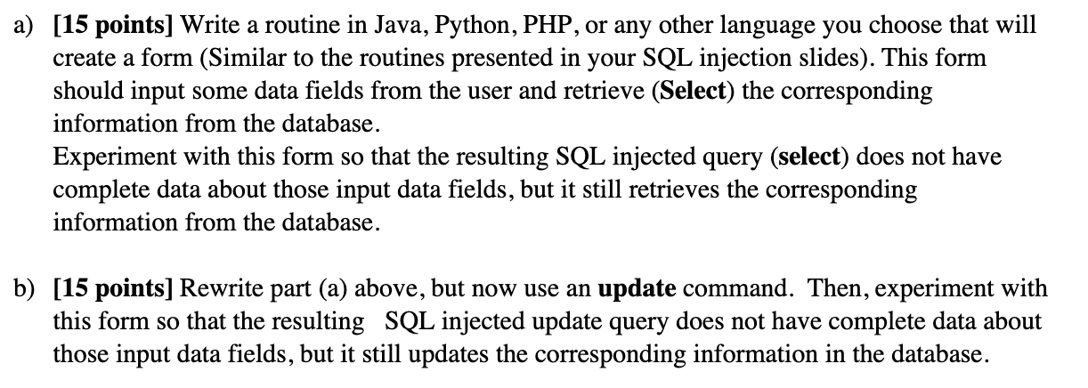 a) [15 points] Write a routine in Java, Python, PHP, | Chegg.com