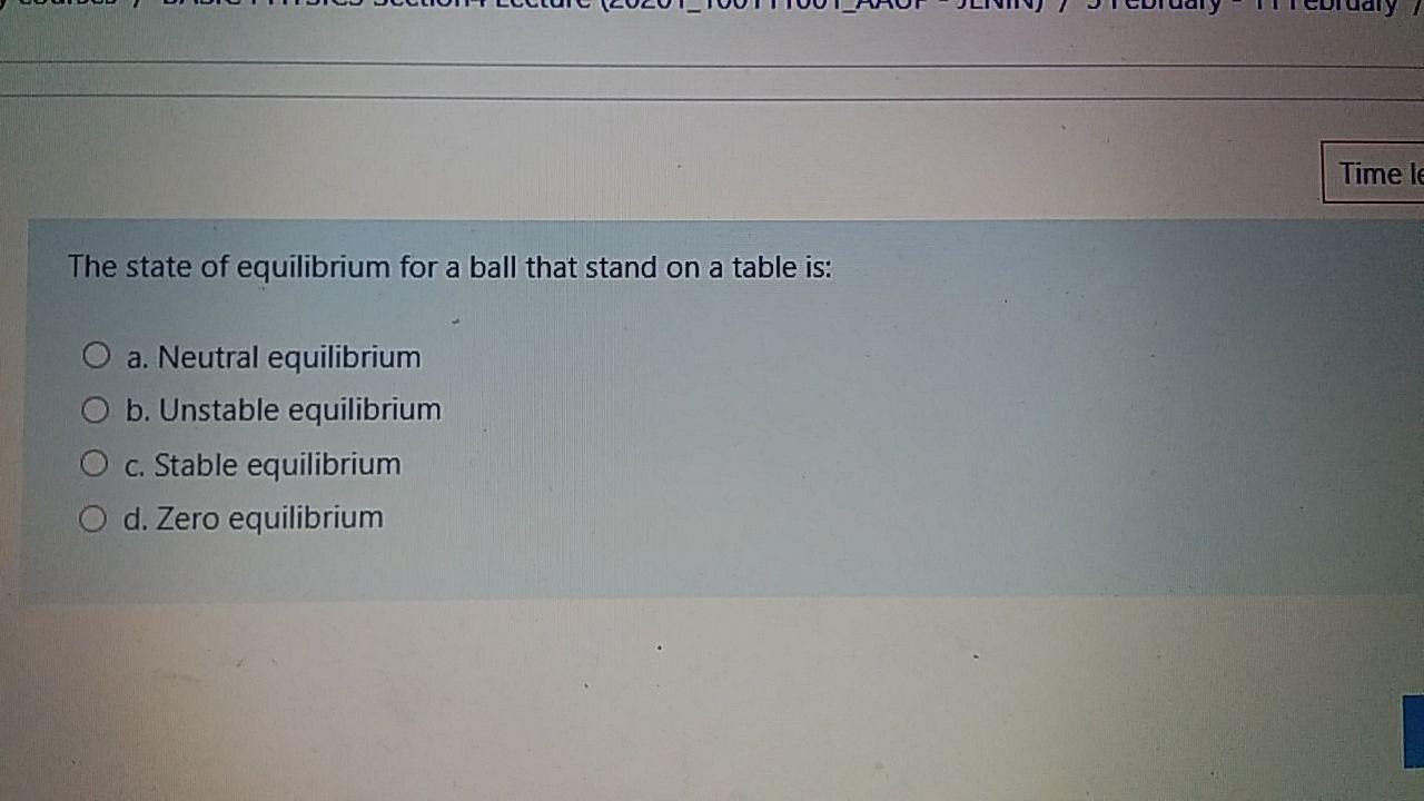 Solved Time le The state of equilibrium for a ball that | Chegg.com
