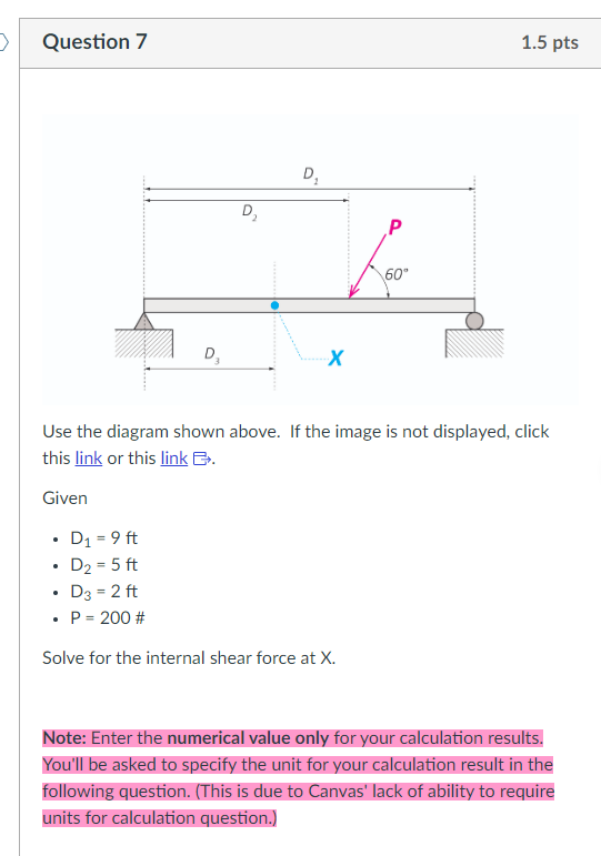 Solved - D1=9ft - D2=7ft - D3=4ft - W=200#/ft - P=200# Solve | Chegg.com
