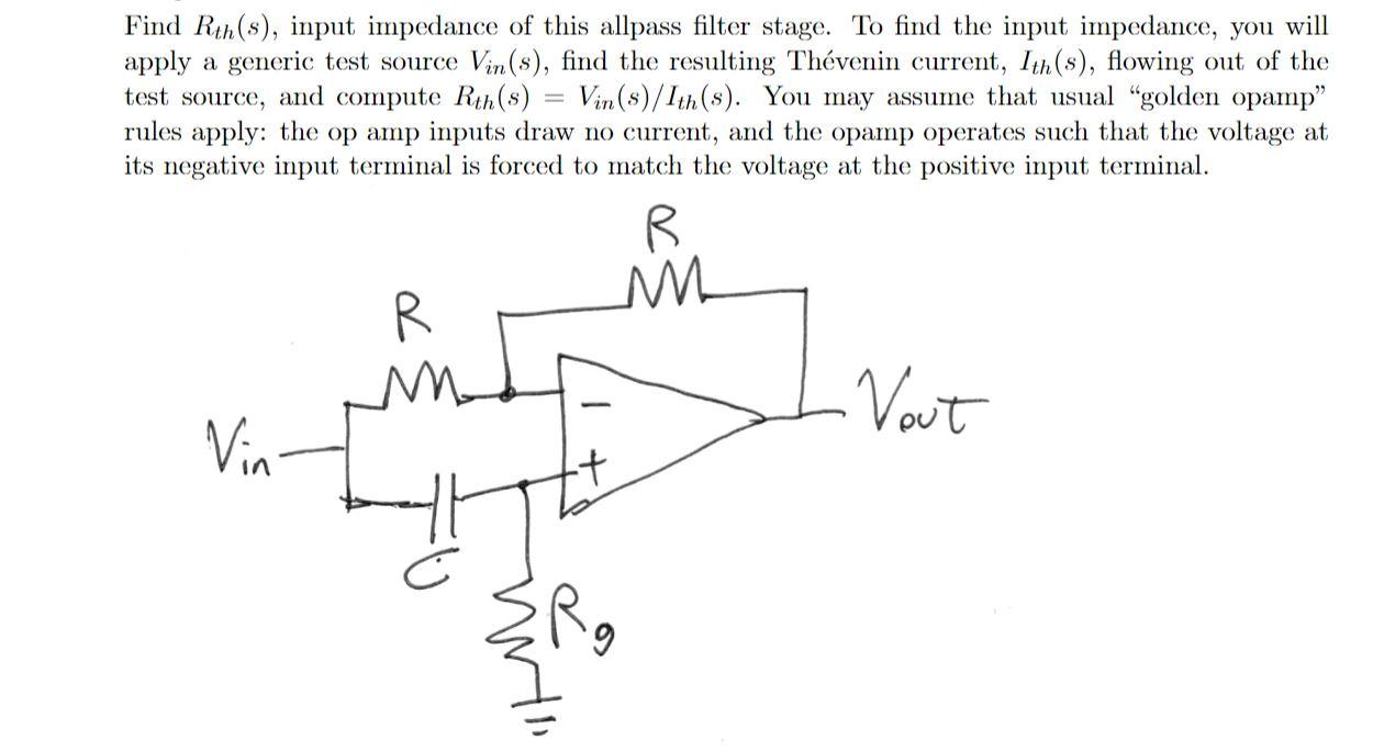 Solved Find Rth(s), input impedance of this allpass filter | Chegg.com