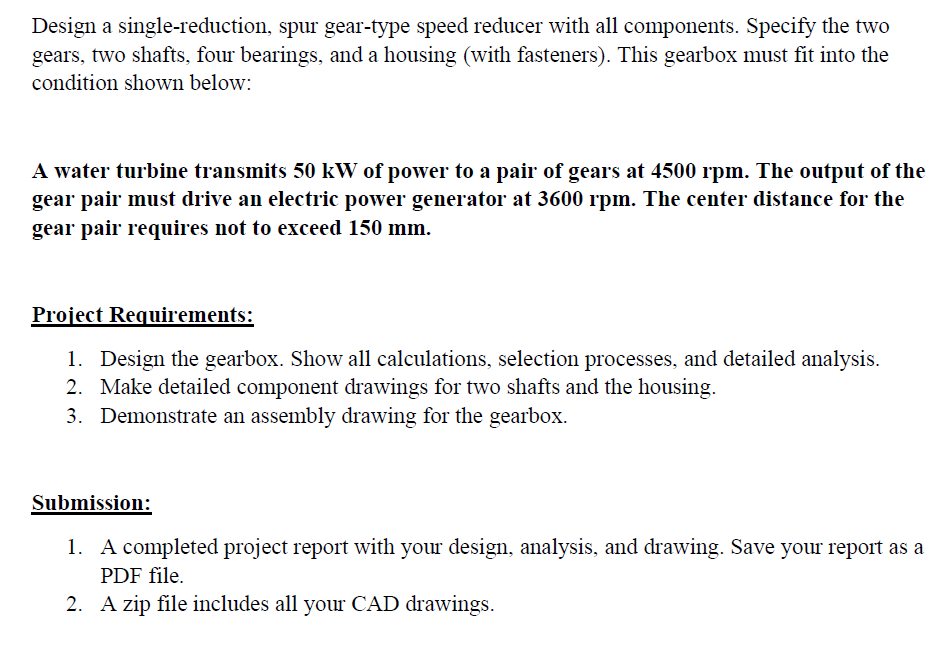 Solved Design a single-reduction, spur gear-type speed | Chegg.com