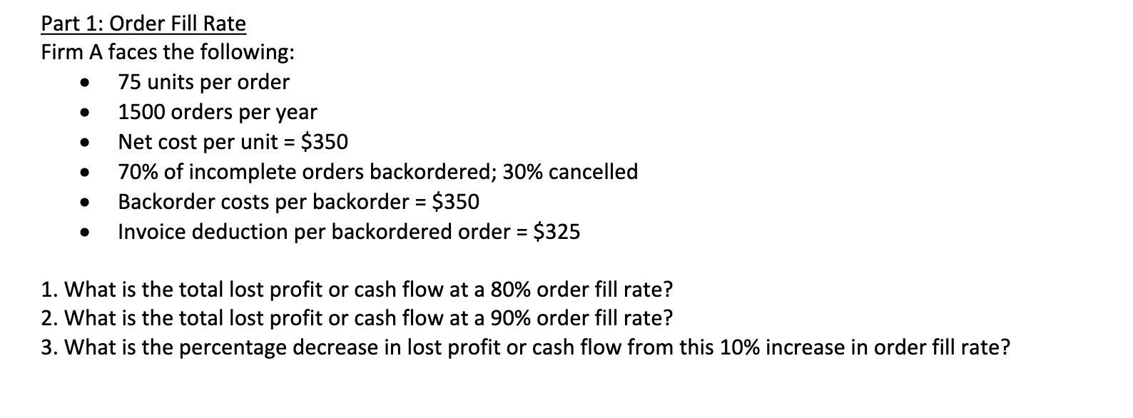 Solved Part 1: Order Fill Rate Firm A faces the following: - | Chegg.com