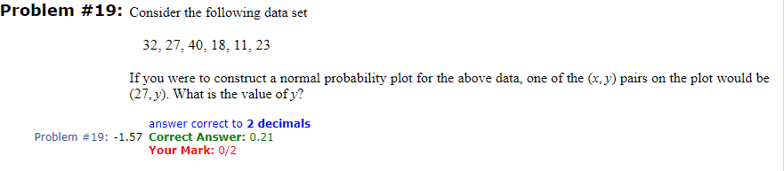 Solved Problem #19: Consider the following data set 32, 27, | Chegg.com