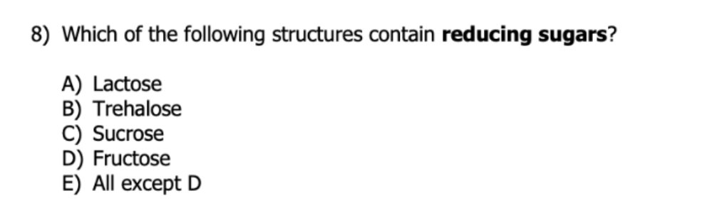 Solved 8) Which of the following structures contain reducing | Chegg.com