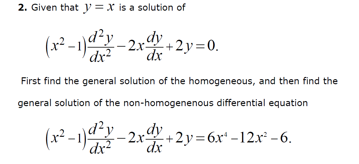 Solved FIND THE GENERAL SOLUTION OF THE GIVEN HOMOGENOUS | Chegg.com