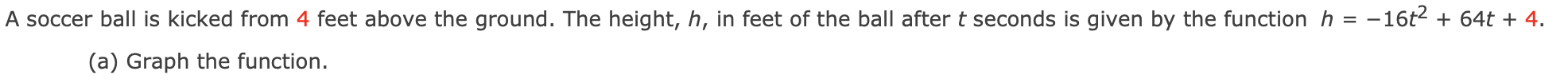 Solved (b) At what time(s) is the height of the ball 52 | Chegg.com