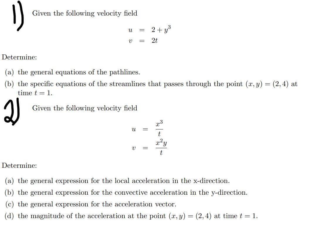 Solved Given the following velocity field U = V = 2t | Chegg.com