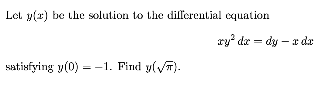 Solved Let y(x) be the solution to the differential equation | Chegg.com