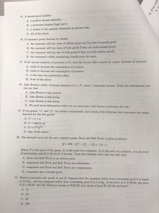 Solved 15. A normal good exhibits A. a positive income | Chegg.com