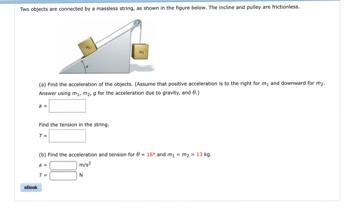 Solved Two objects are connected by a massless string, as | Chegg.com