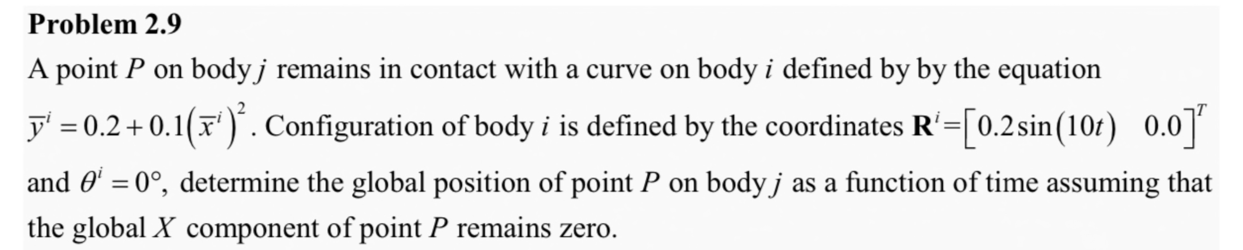 Solved Problem 2.9A point P ﻿on body j ﻿remains in contact | Chegg.com