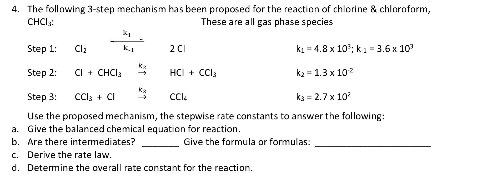 Solved 4. The following 3-step mechanism has been proposed | Chegg.com