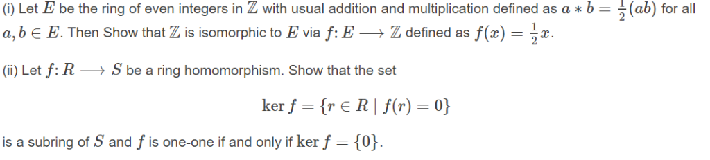 Solved (ab) (i) Let E be the ring of even integers in Z with | Chegg.com