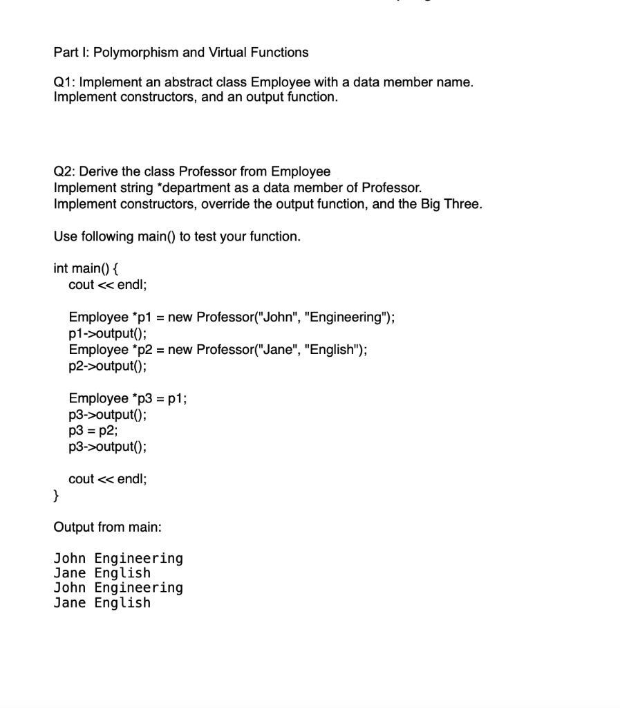 Solved Part I: Polymorphism and Virtual Functions Q1: | Chegg.com