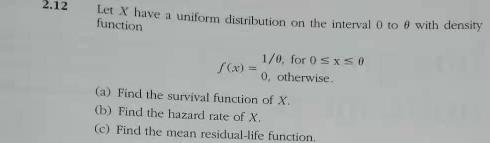 Solved 2.12 Let X have a uniform distribution on the | Chegg.com
