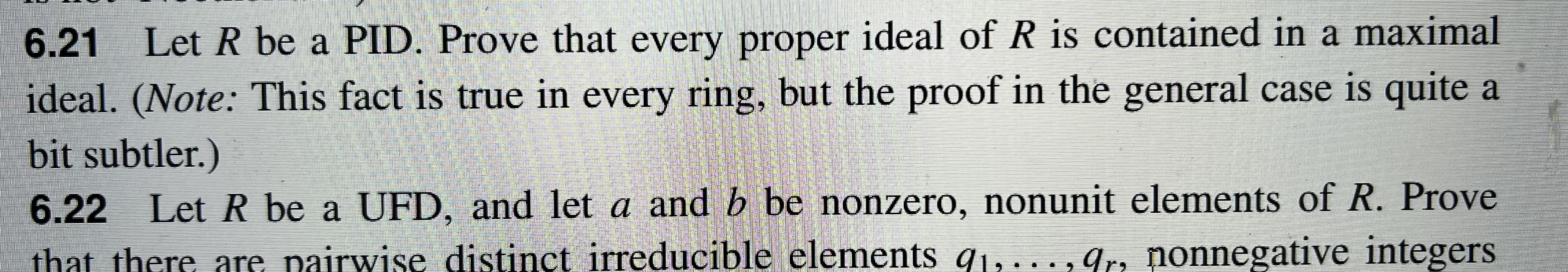 Solved 6.21 Let R be a PID. Prove that every proper ideal of | Chegg.com