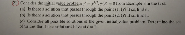 Solved 21) Consider the initial value problem y'-yy(0) 0 | Chegg.com