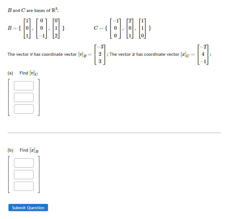 Solved B and C are bases of R3. | Chegg.com