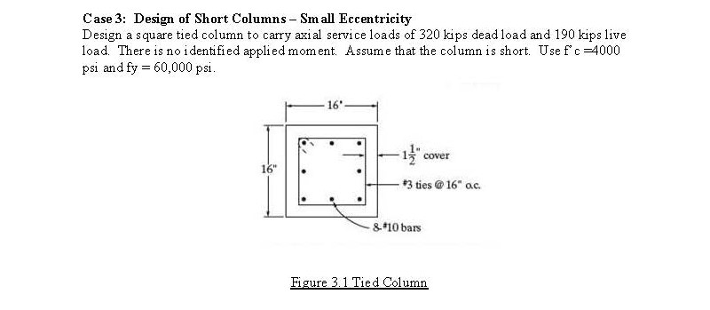 Solved Case 4: Design of Short Columns - Small Eccentricity | Chegg.com