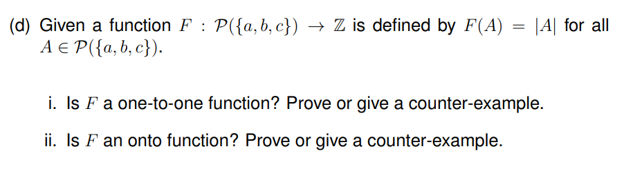 Solved d) Given a function F:P({a,b,c})→Z is defined by | Chegg.com