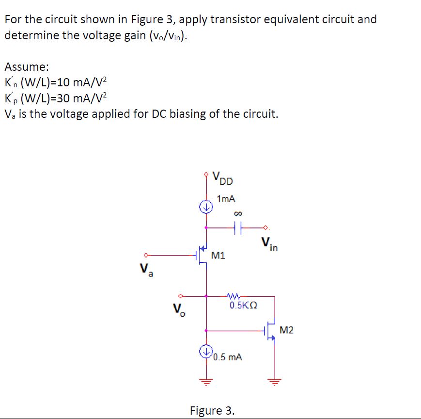 Solved For the circuit shown in Figure 3, ﻿apply transistor | Chegg.com