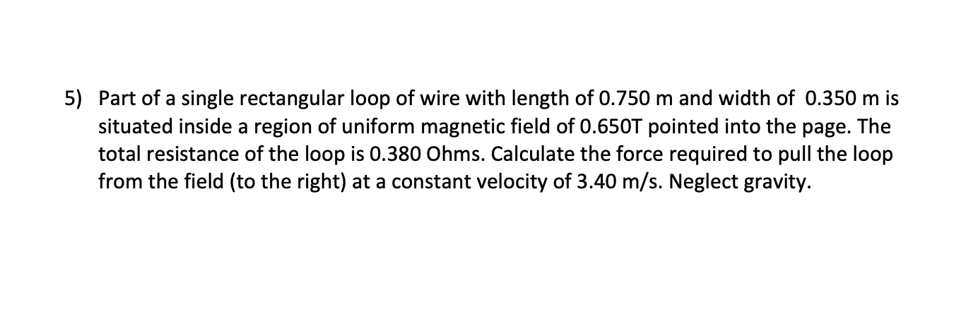 Solved Part of a single rectangular loop of wire with length | Chegg.com