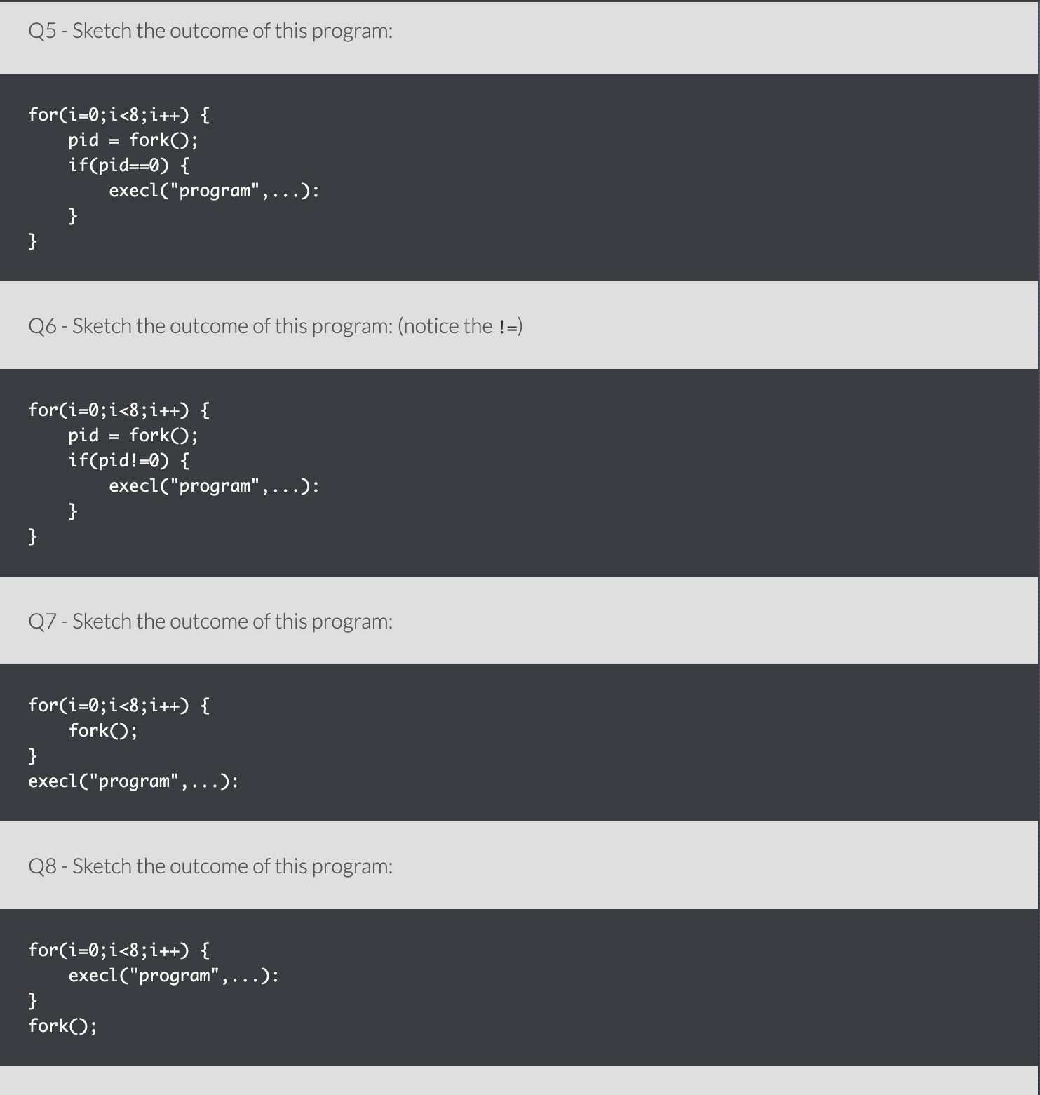 Solved Q5 - Sketch the outcome of this program:for pid = | Chegg.com Solved Q5 - Sketch the outcome of this program:for pid = | Chegg.com