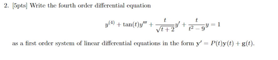 Solved Write the fourth order differential | Chegg.com