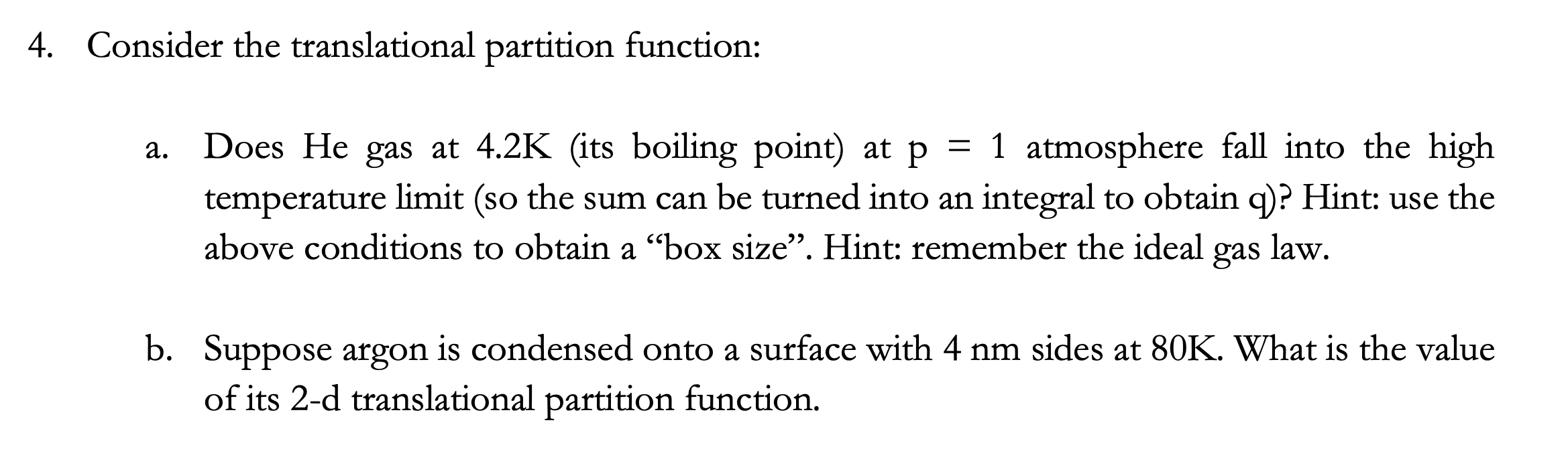 Solved 4 Consider The Translational Partition Function A